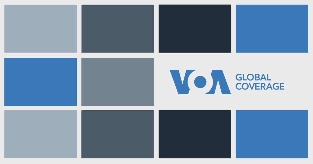 VOA Global Coverage - Articles and Videos Added by 48 Language Services ...